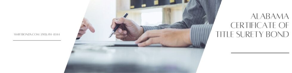 Alabama Certificate of Title Surety Bond - Swiftbonds