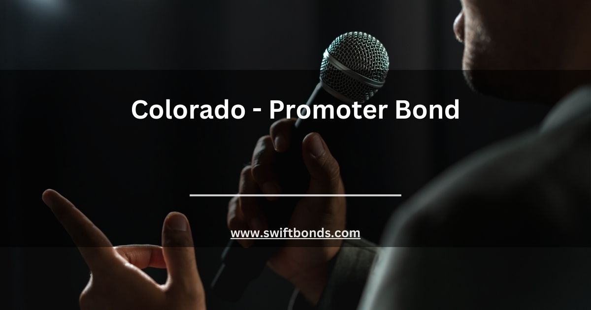 Colorado – Promoter Bond | Swiftbonds
