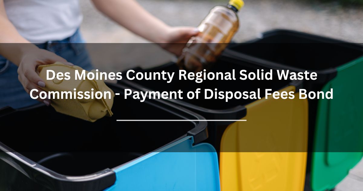 Des Moines County Regional Solid Waste Commission – Payment of Disposal ...