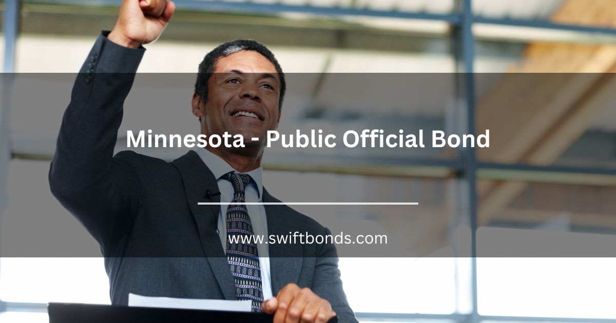 Minnesota – Public Official Bond | Swiftbonds
