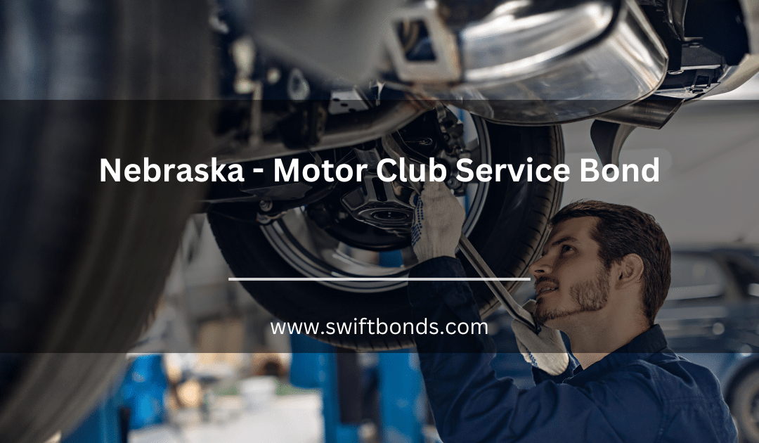 Instant Nebraska Motor Club Bond Quote - Fast and Easy