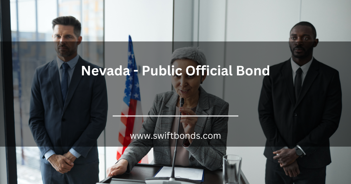 Nevada – Public Official Bond | Swiftbonds