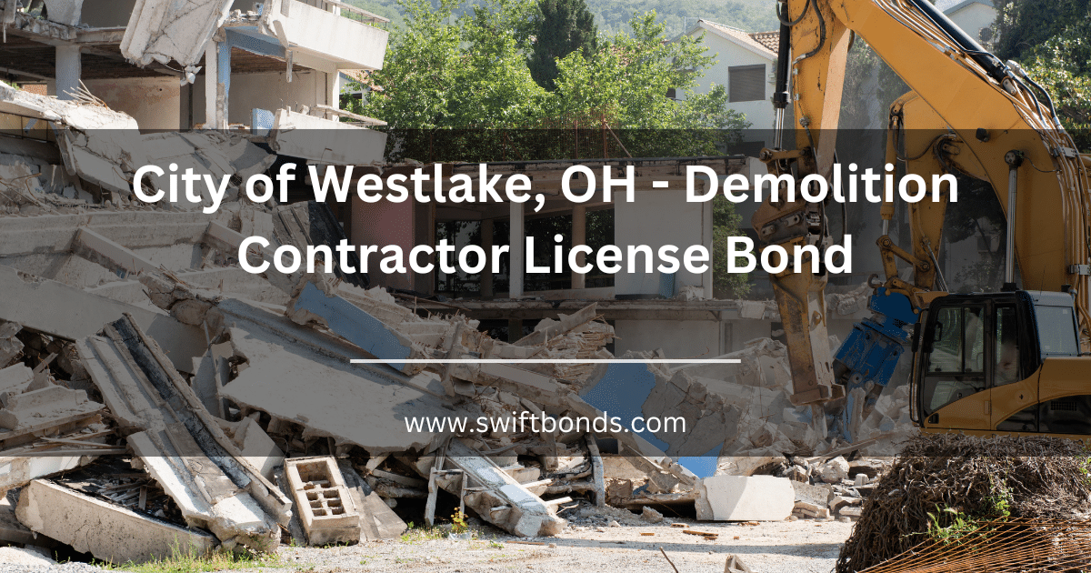 Get Your Demolition Contractor License Bond Easily