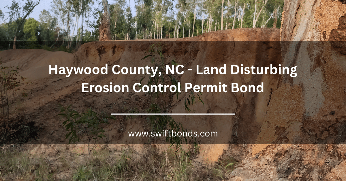 Haywood County, NC - Land Disturbing Erosion Control Permit Bond ...