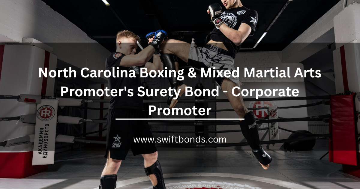 North Carolina Boxing & Mixed Martial Arts Promoter’s Surety Bond ...