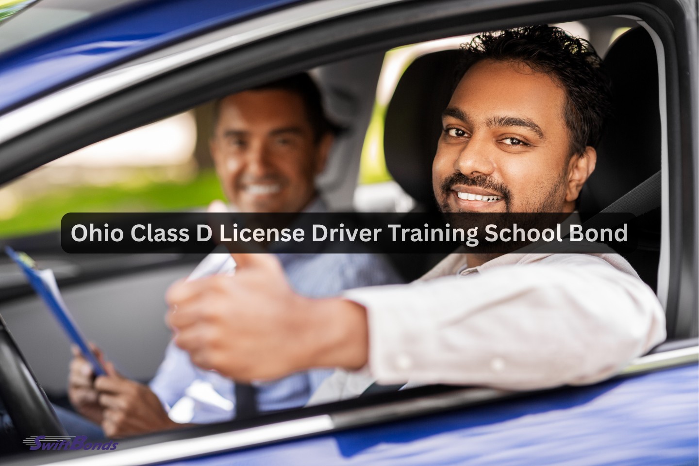 Ohio Class D License Driver Training School Bond - Swiftbonds