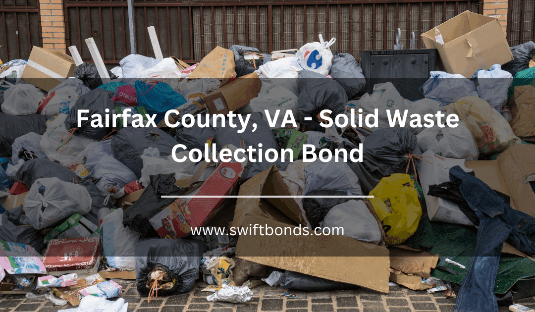 Fairfax County, VA - Solid Waste Collection Bond - Swiftbonds