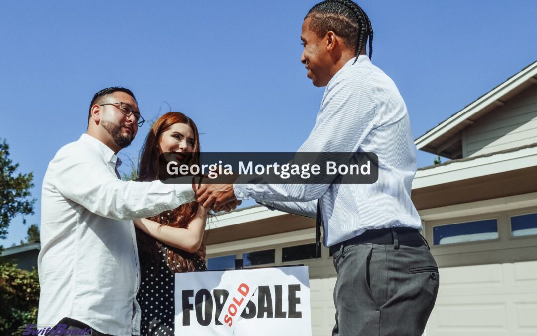 Georgia Mortgage Bond | Swiftbonds